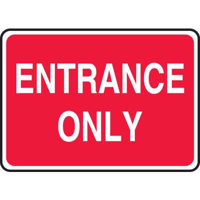 82713 Sign - Enterence Only | Imperial Supplies